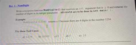 Solved Rec 1 Numdigits Write A Recursive Function