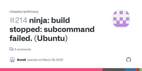 Ninja Build Stopped Subcommand Failed Ubuntu · Issue 214 · Mkeeterantimony · Github