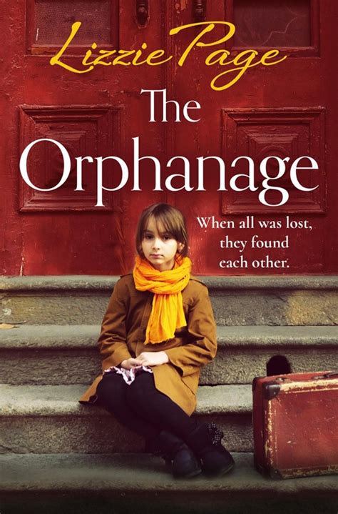 The Orphanage By Lizzie Page Hachette Book Group