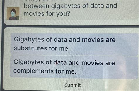 Solved Between Gigabytes Of Data And Movies For