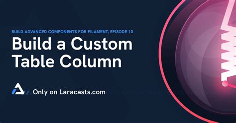 build a custom table column