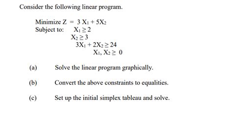 Solved Consider The Following Linear Program Minimize