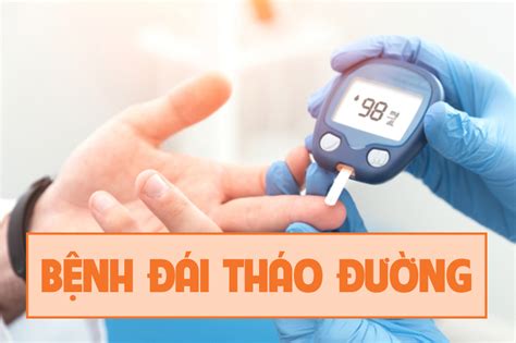 Bệnh đái Tháo đường Nguyên Nhân Triệu Chứng And Các Biến Chứng Bệnh