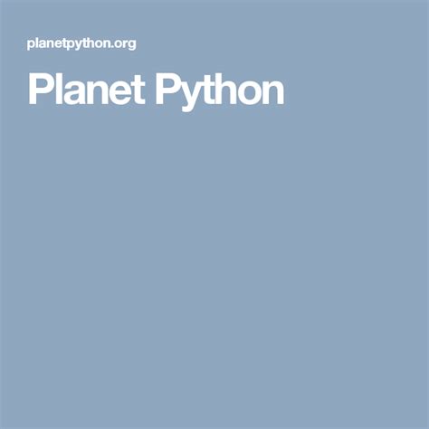 Planet Python Python Planets Tool Hacks