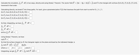 Solved Calculate The Circulation CFdr In Two Ways Chegg