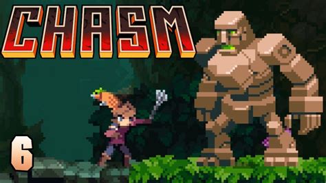 Chasm Gameplay Part 6 Into The Garden Lets Play Chasm Youtube