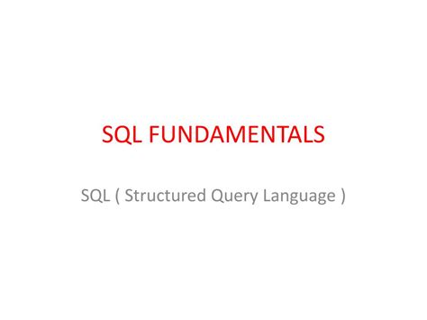 Ppt Sql Fundamentals Powerpoint Presentation Free Download Id2480592