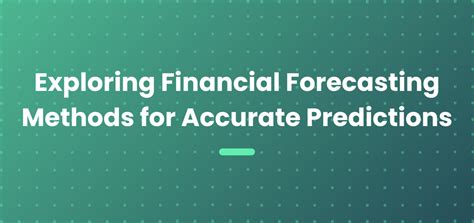 Financial Forecasting Methods Predicting Future Performance