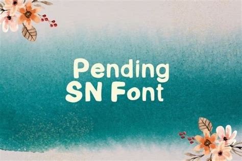 1 Pending Sn Fonts Designs And Graphics
