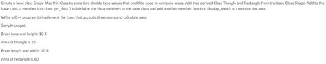 Solved Create A Base Class Shape Use This Class To Store