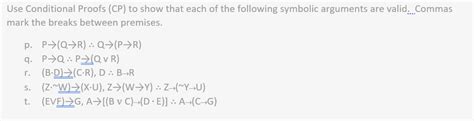 Solved Use Conditional Proofs CP To Show That Each Of The Chegg Com