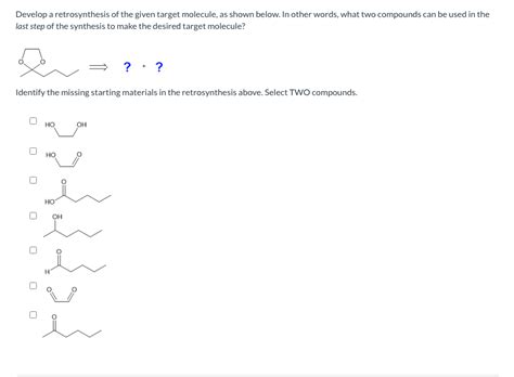 Solved Develop A Retrosynthesis Of The Given Target