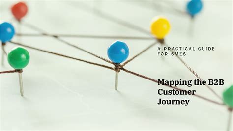 Mapping The B2b Customer Journey For Smes A Practical Guide