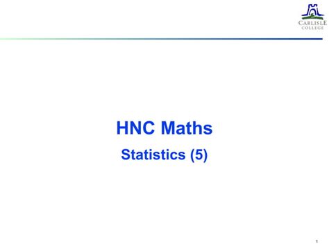 Copy Of Hnc Maths Statistics 5 Ppt