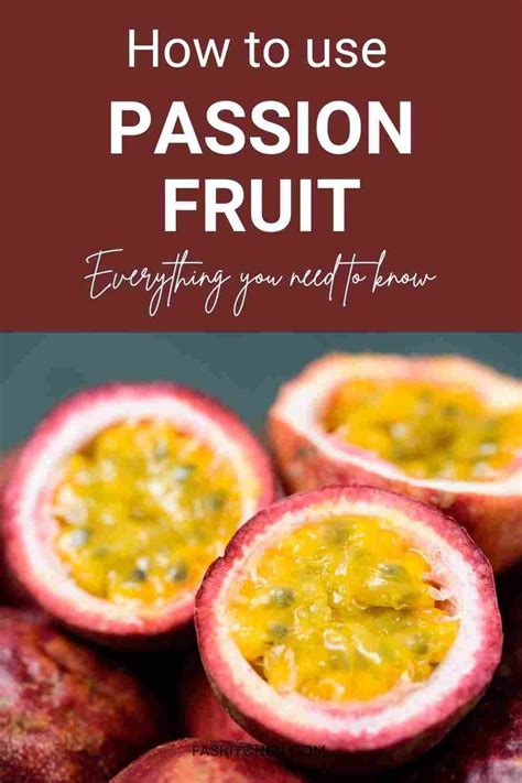 Passion Fruit 101 Nutrition Benefits How To Use Buy Store Artofit