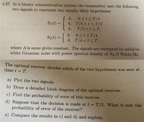 4 27 in a binary communication system the