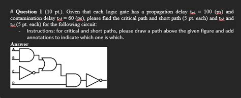 Solved Question Pt Given That Each Logic Gate Chegg