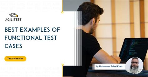 Mohammad Faisal Khatri On Linkedin Functional Test Case Best Practices And Examples Agilitest