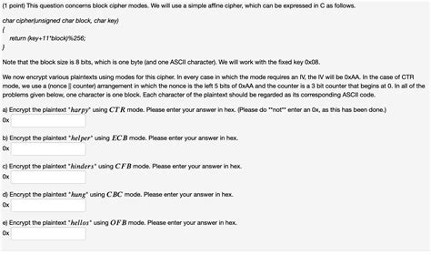 solved 1 point this question concerns block cipher modes