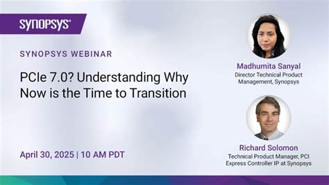 Transition To Pcie 7 0 Synopsys Synopsys Inc