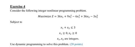 Solved Exercise 4 Consider The Following Integer Nonlinear