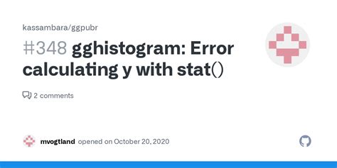 gghistogram error calculating y with stat · issue 348 · kassambara ggpubr · github