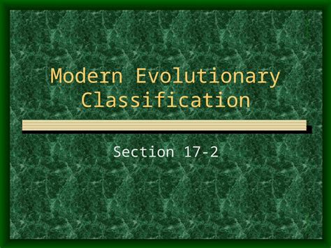 Ppt Modern Evolutionary Classification Section 17 2 Problems With Ppt Modern Evolutionary Classification Section 17 2 Problems With
