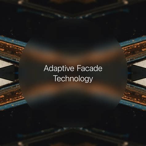 Adaptive Facade Technology → Term