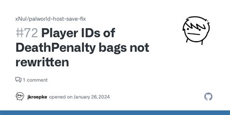 player ids of deathpenalty bags not rewritten · issue 72 · xnul