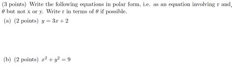 Solved Points Write The Following Equations In Polar Chegg
