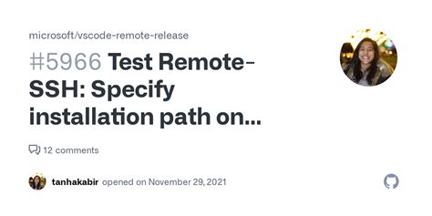 Test Remote SSH Specify Installation Path On Remote Issue Microsoft Vscode Remote
