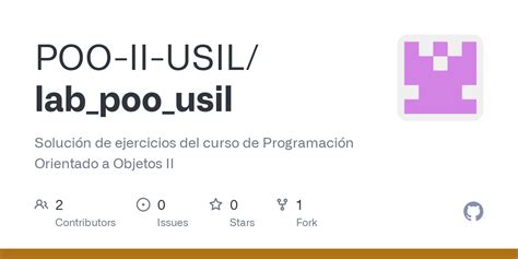 GitHub POO II USIL lab poo usil Solución de ejercicios del curso de Programación Orientado a