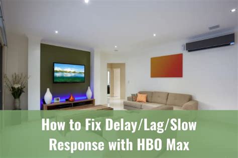 How To Fix Delay Lag Slow Response With HBO Max Ready To DIY