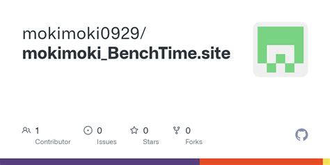 Github Mokimoki0929mokimokibenchtimesite