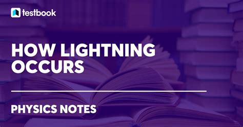 Learn What Causes Lightning And How Lightning Occurs With Diagram