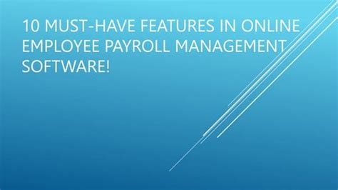 Revolutionize Employee Management With Advanced Payroll Software Ppt