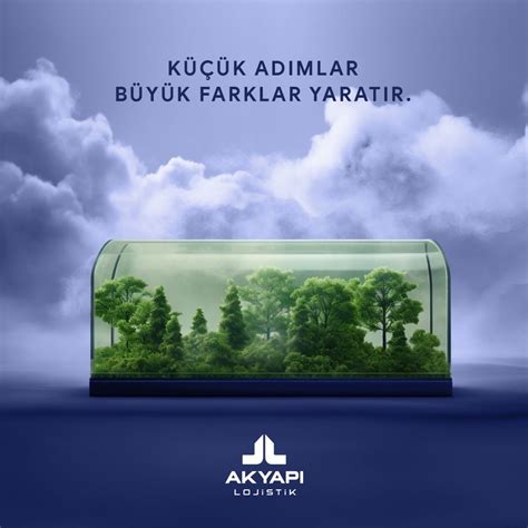 Küçük Adımlar Büyük Fark Yaratır Akyapı Lojistik