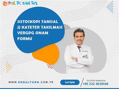 Sistoskopi Tanısal Jj Kateter Takılması Ve Rgpg Onam Formu Çocuk