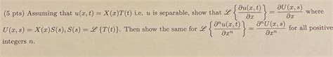 Solved 5 Pts Assuming That U X T X X T T I E U Is Chegg Com