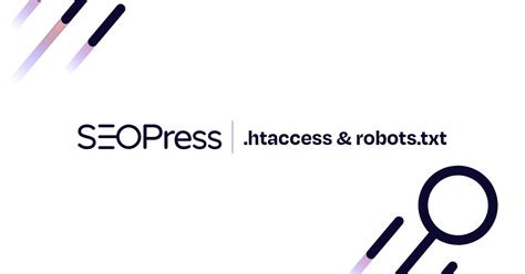 seopress htaccess plugin to edit the htaccess and robots txt file in wordpress