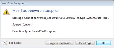 Invalidcast Exception On Date Conversion Help Uipath Community Forum