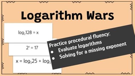 Logarithm Wars Partner Activity To Practice Evaluating Logarithms
