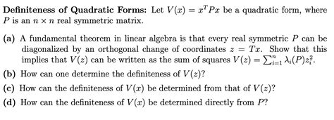 Solved Definiteness Of Quadratic Forms Let V X XTPx Be A Chegg Com