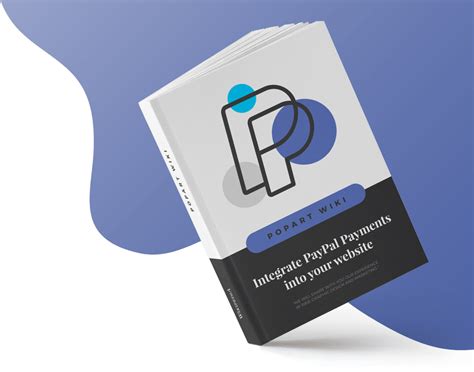 Integrate Paypal Payments Into Your Website