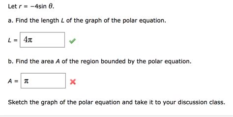 solved let r 4sin θ a find the length l of the graph of