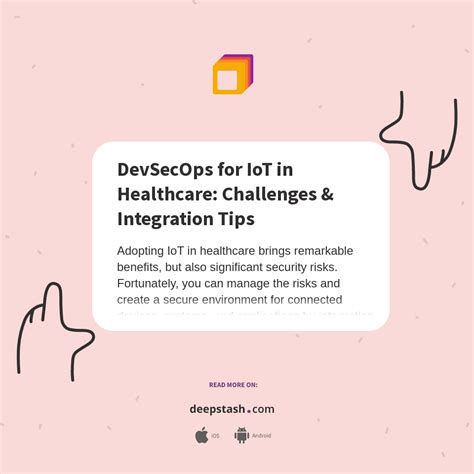 Devsecops For Iot In Healthcare Challenges And Integration Tips Deepstash