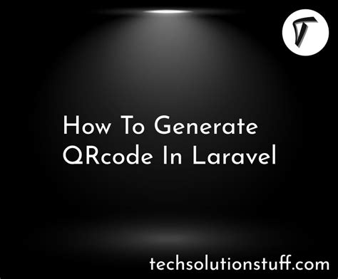 How To Generate Qrcode In Laravel