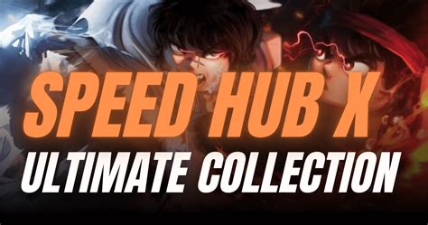 The Ultimate Keyless Speed Hub X Scripts Collection