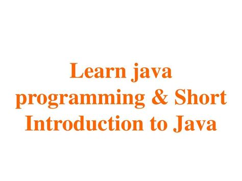 Learn Java Programming Short Introduction To Java