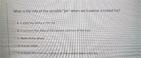 solved what is the role of the variable ptr when we